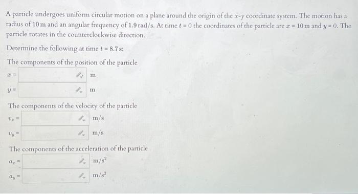 Solved A particle undergoes uniform circular motion on a | Chegg.com
