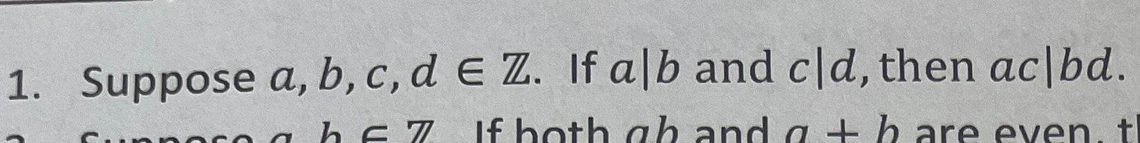 Solved Suppose a,b,c,d in Z. ﻿If a|b| ﻿and c|d|, ﻿then | Chegg.com