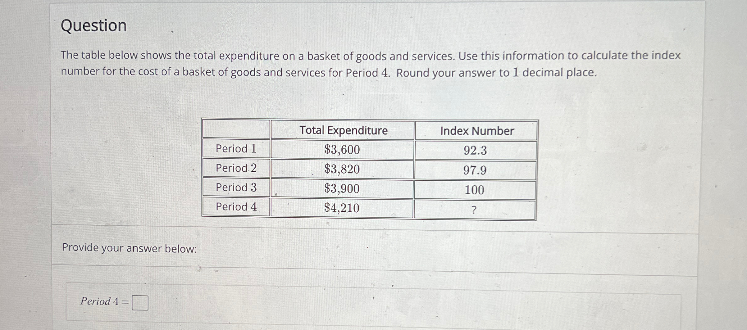 Solved QuestionThe table below shows the total expenditure | Chegg.com