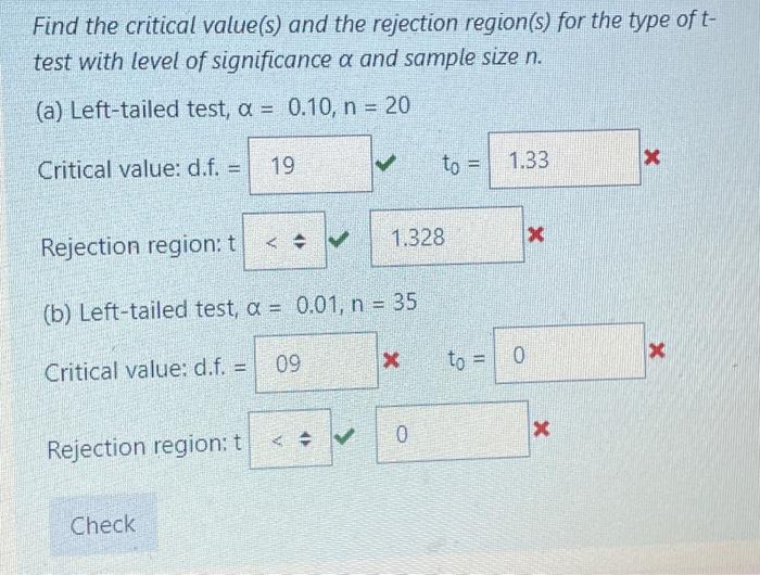 Solved Find the critical value(s) and the rejection | Chegg.com