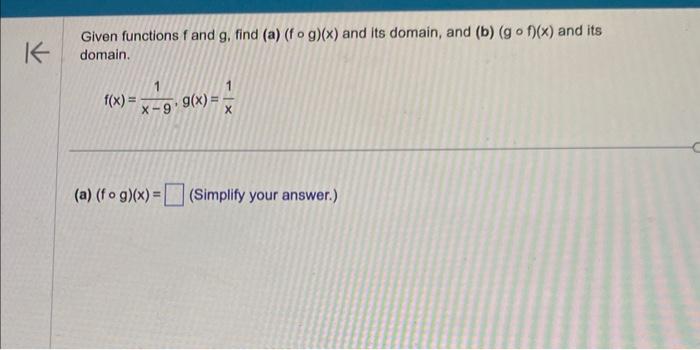 Solved Given functions f and g, find (a)(f∘g)(x) and its | Chegg.com Solved Given functions f and g, find (a)(f∘g)(x) and its | Chegg.com
