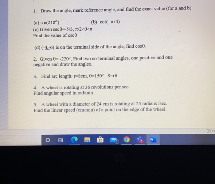 Solved 1. Draw the angle, mark reference angle, and find the | Chegg.com