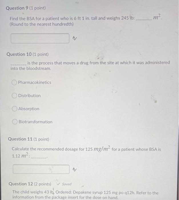 Solved Question 9 (1 point) m2. Find the BSA for a patient | Chegg.com