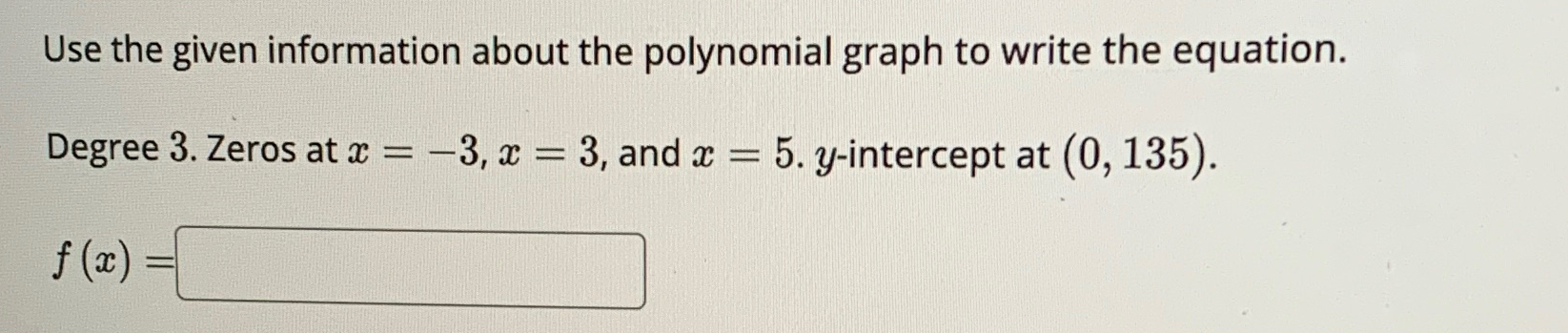 Solved Use the given information about the polynomial graph | Chegg.com