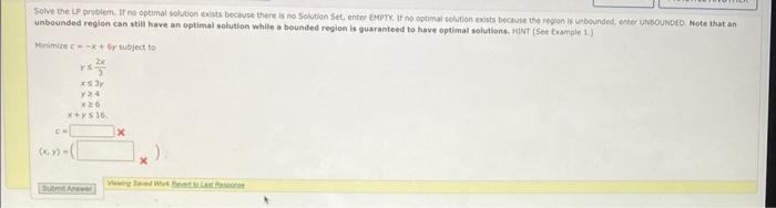 Solved unbounded region can still kave an optimal solution | Chegg.com