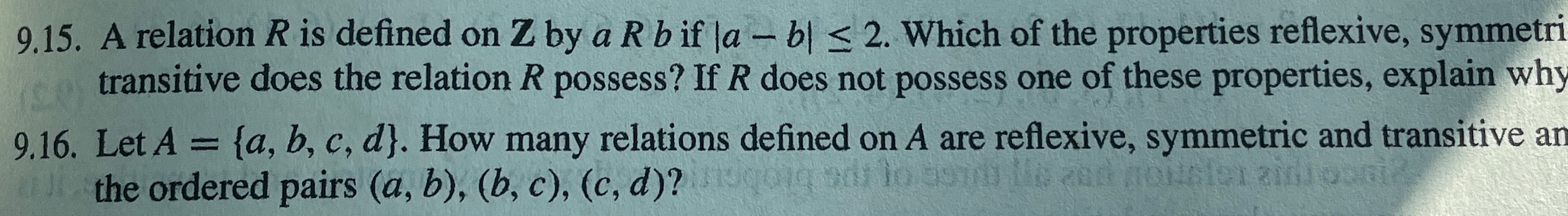 Solved 9.15. ﻿A relation R ﻿is defined on Z ﻿by aRb if | Chegg.com