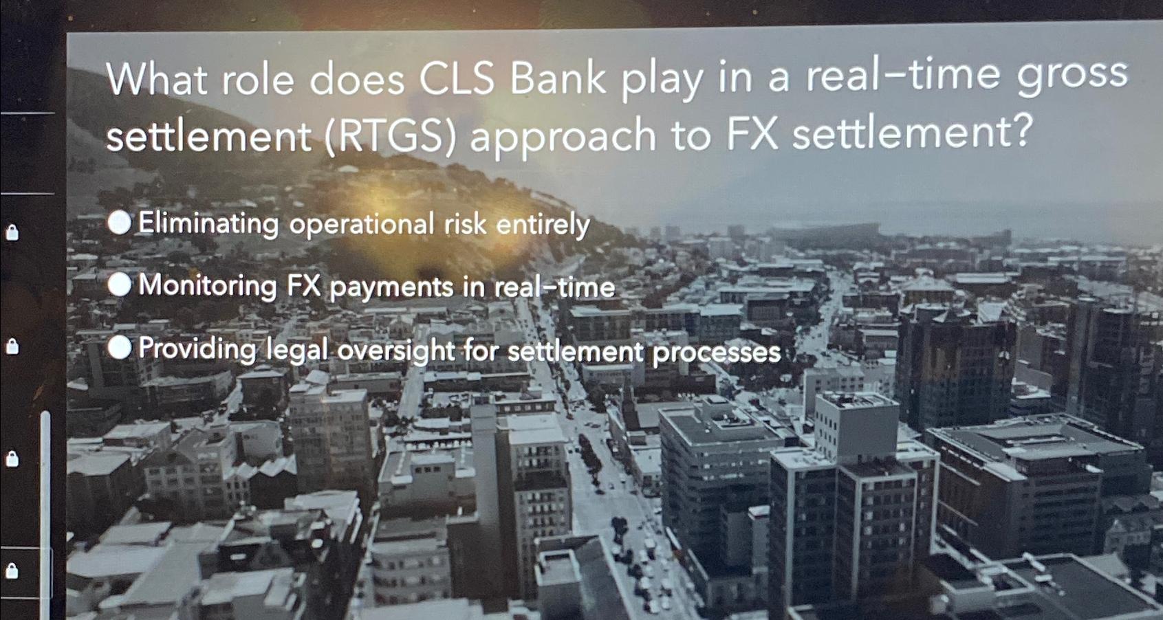 Solved What role does CLS Bank play in a real-time gross | Chegg.com