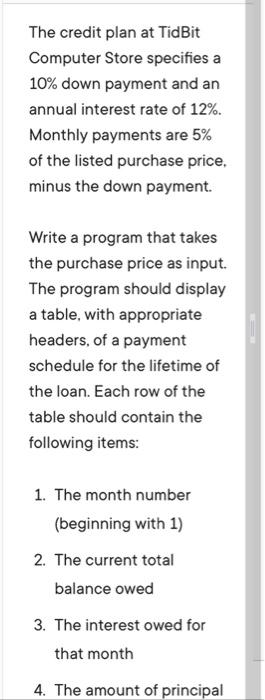 Solved The credit plan at TidBit Computer Store specifies a | Chegg.com