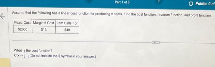 Solved Assume That The Following Has A Linear Cost Function