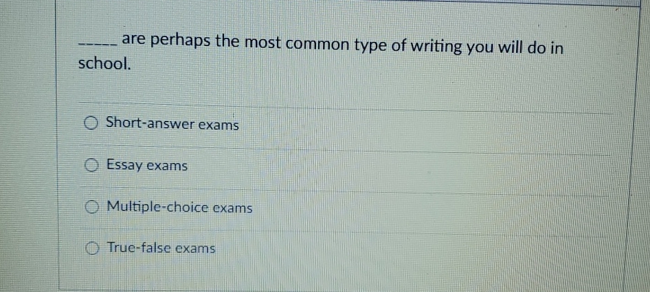 Solved are perhaps the most common type of writing you will | Chegg.com