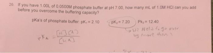 Solved 20. If you have 1.00L of 0.0500M phosphate buffer at | Chegg.com