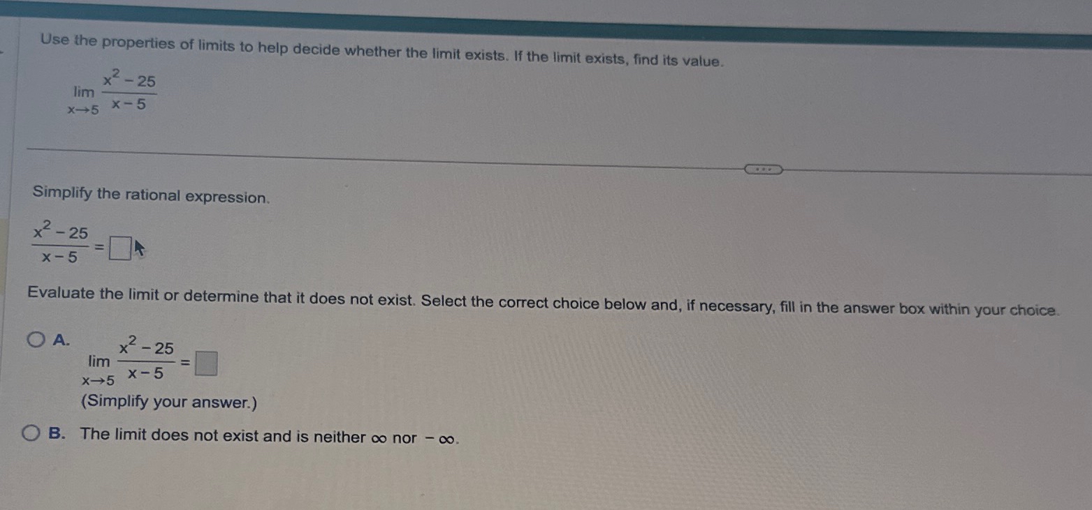 Solved Use the properties of limits to help decide whether | Chegg.com