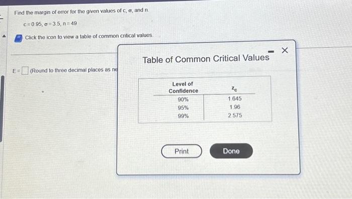 Solved Find the margin of error for the given values of c, | Chegg.com