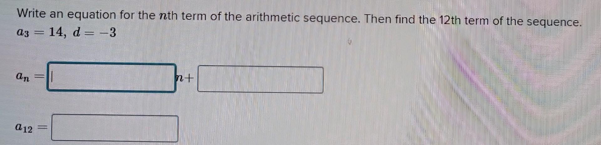 Solved Write an equation for the nth term of the arithmetic | Chegg.com