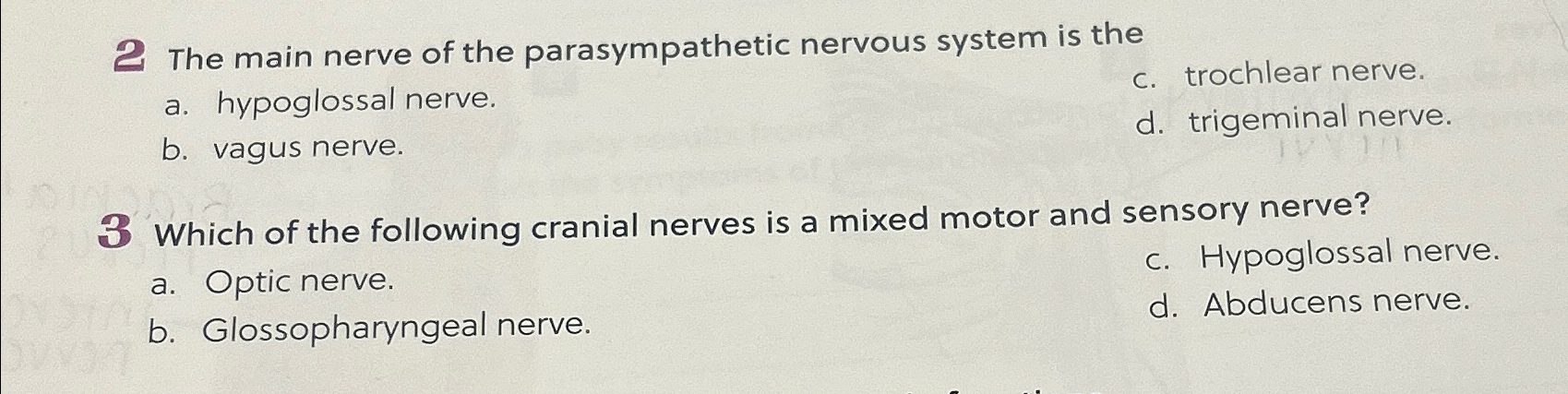 Solved 2 ﻿The main nerve of the parasympathetic nervous | Chegg.com