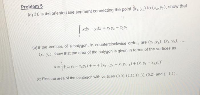 Solved oblem 5 (a) If C is the oriented line segment | Chegg.com
