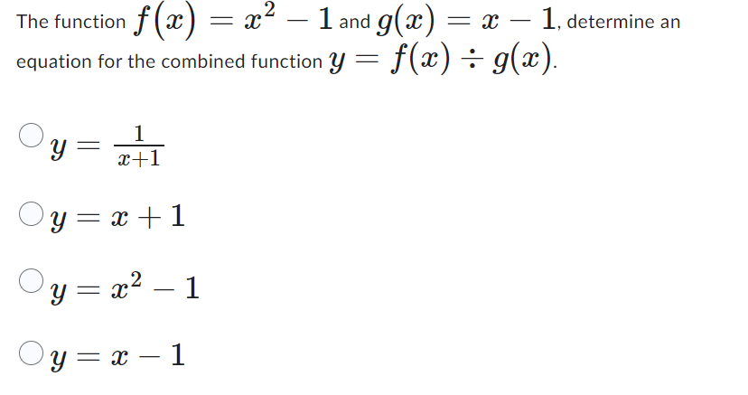 Solved The function f(x)=x2-1 ﻿and g(x)=x-1, ﻿determine | Chegg.com