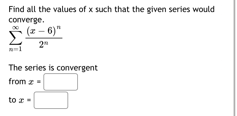 Solved Find all the values of x ﻿such that the given series | Chegg.com