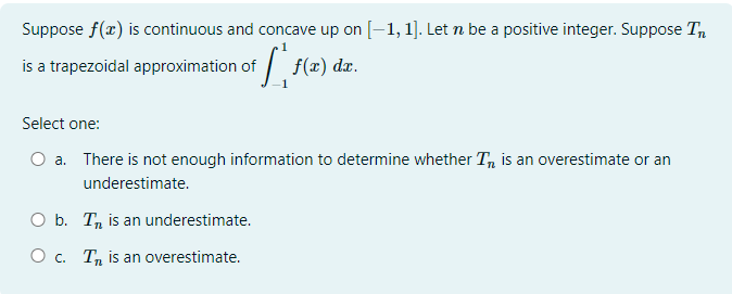 Solved Suppose f(x) ﻿is continuous and concave up on -1,1. | Chegg.com