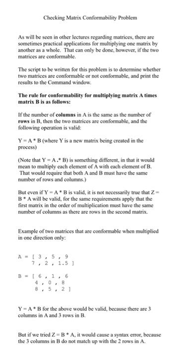 Solved Checking Matrix Conformability Problem As will be | Chegg.com