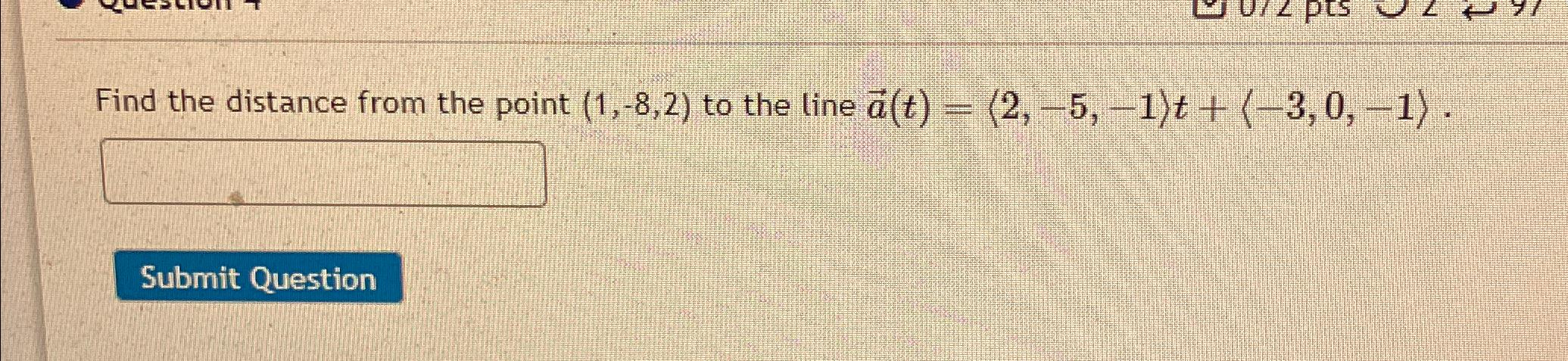 Solved Find the distance from the point (1,-8,2) ﻿to the | Chegg.com