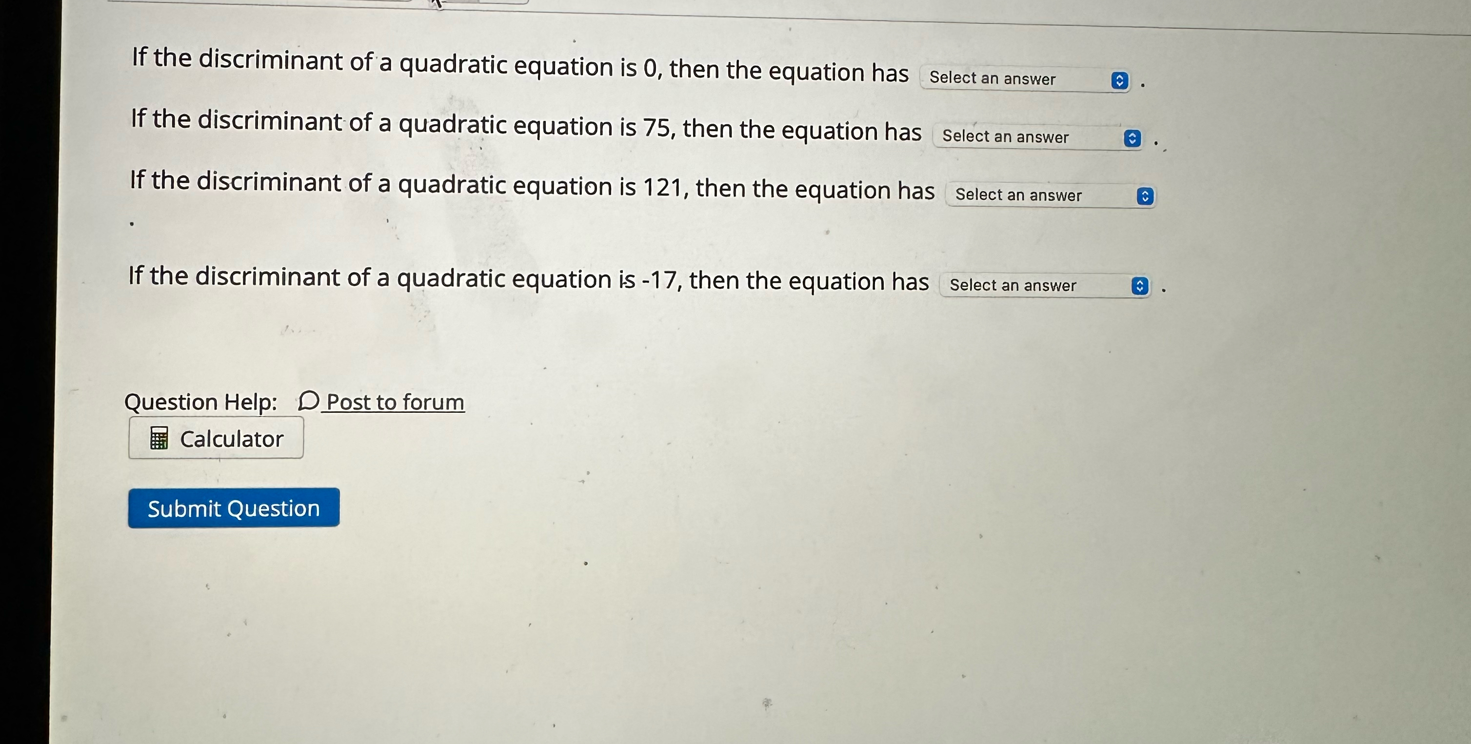 Solved If the discriminant of a quadratic equation is 0 , | Chegg.com