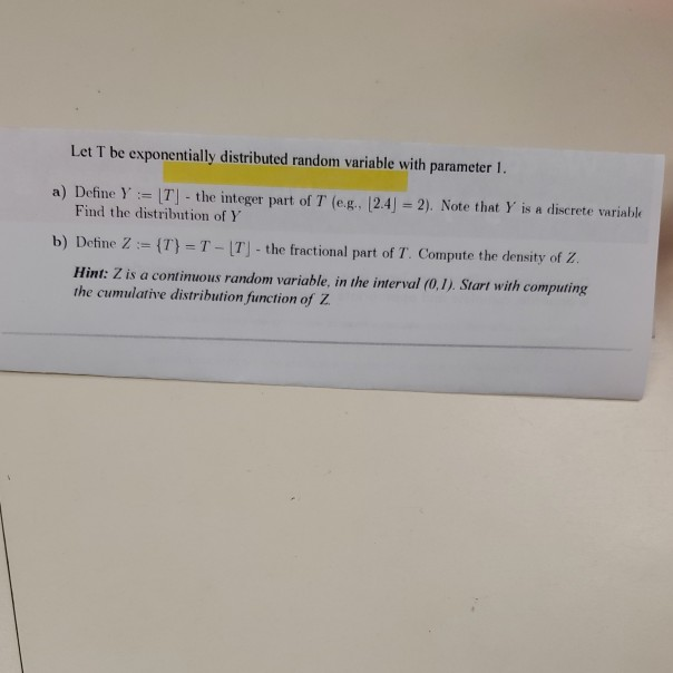 Solved Let T be exponentially distributed random variable | Chegg.com