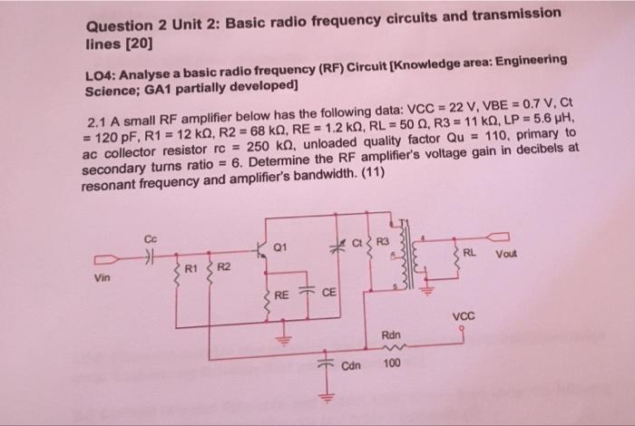 Solved Question 2 Unit 2: Basic radio frequency circuits and | Chegg.com
