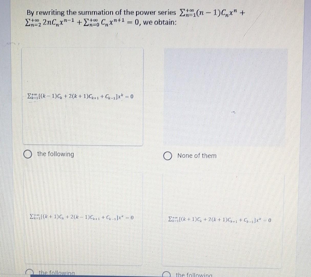 Solved By rewriting the summation of the power series | Chegg.com