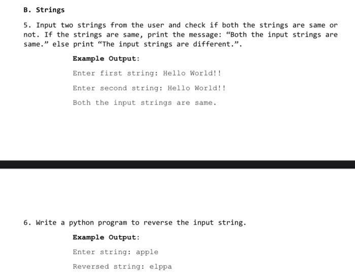 Solved B. Strings 5. Input two strings from the user and | Chegg.com