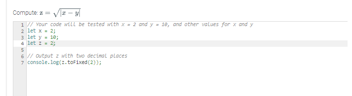 Solved Compute: z=|x-y|2// ﻿Your code will be tested with | Chegg.com