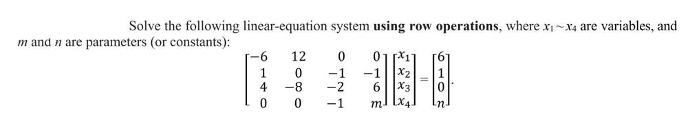 Solved Solve the following linear-equation system using row | Chegg.com