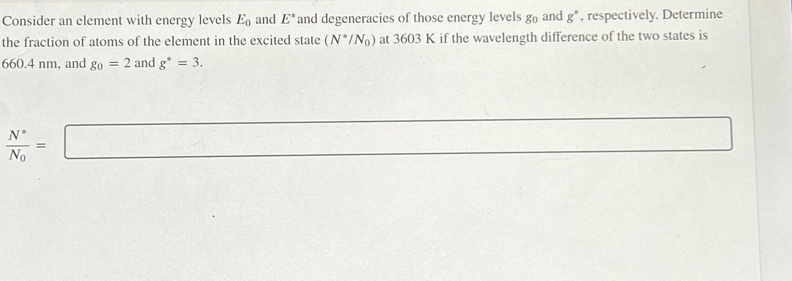Solved Consider an element with energy levels E_(0) and | Chegg.com