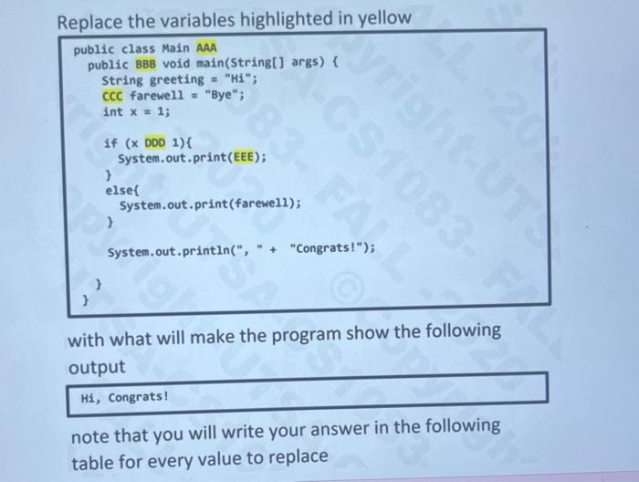 Solved Replace the variables highlighted in yellow public | Chegg.com