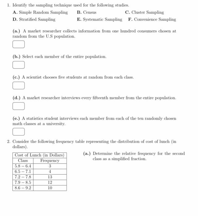 Solved 1. Identify the sampling technique used for the | Chegg.com