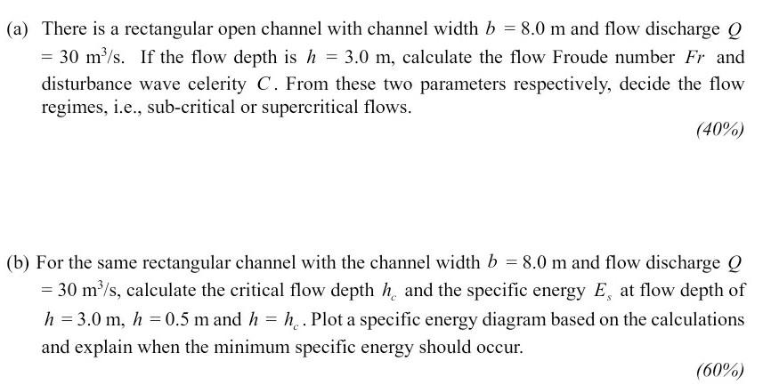 Solved (a) There is a rectangular open channel with channel | Chegg.com