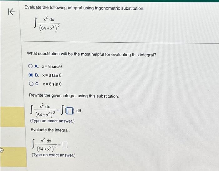 Solved K Evaluate the following integral using trigonometric | Chegg.com