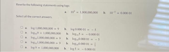 Solved Rewrite the following statements using logs: a. | Chegg.com