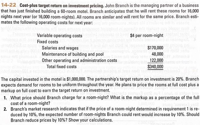 Solved 14-22 Cost-plus target return on investment pricing. | Chegg.com