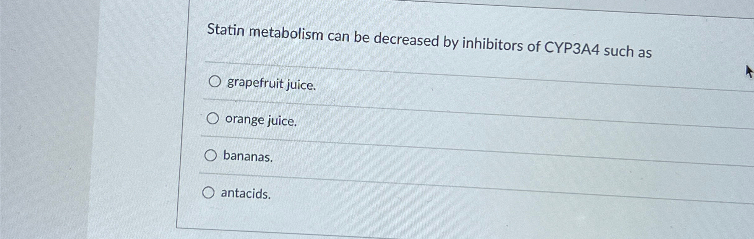 Solved Statin metabolism can be decreased by inhibitors of | Chegg.com