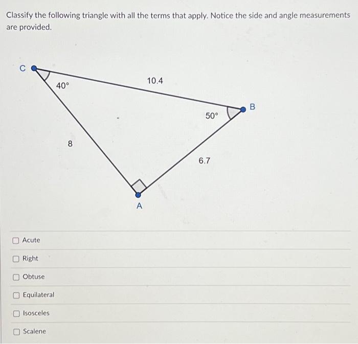 Solved Classify the following triangle with all the terms | Chegg.com