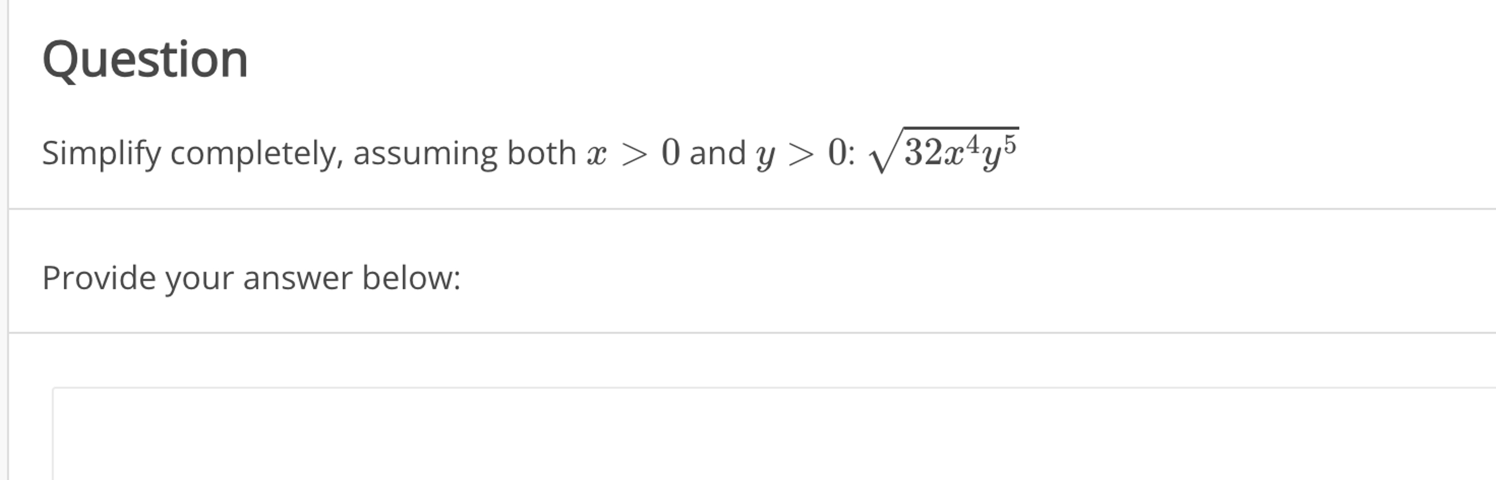 Solved QuestionSimplify completely, assuming both x>0 ﻿and | Chegg.com