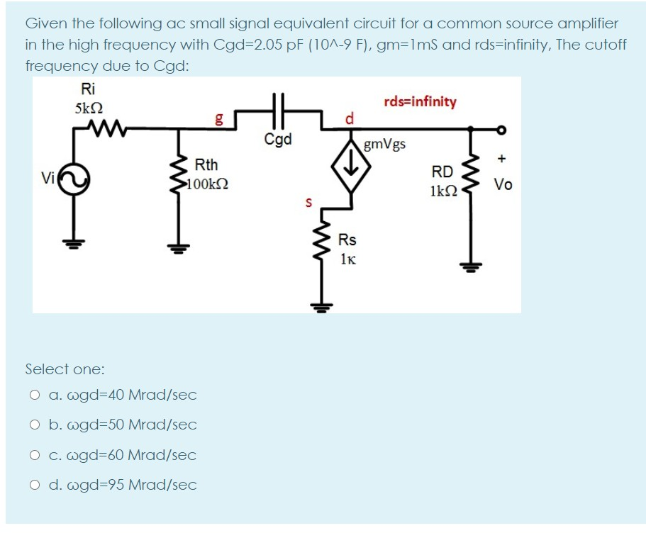 Solved Given the following ac small signal equivalent | Chegg.com