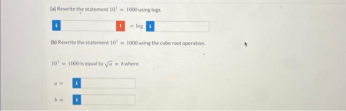 Solved (a) Rewrite the statement 103=1000 using logs. =log | Chegg.com