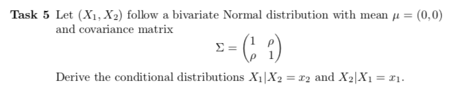 Solved Task 5 ﻿Let (x1,x2) ﻿follow a bivariate Normal | Chegg.com
