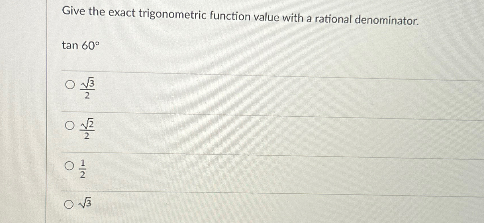 Solved Give the exact trigonometric function value with a | Chegg.com