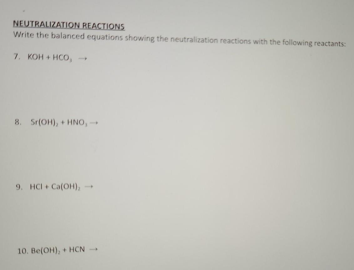 Solved NEUTRALIZATION REACTIONS Write the balanced equations | Chegg.com