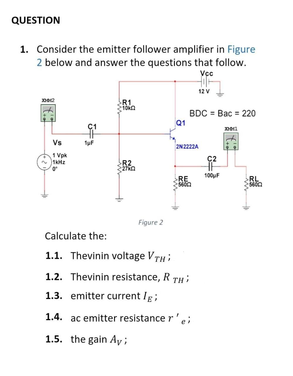 1. Consider the emitter follower amplifier in Figure | Chegg.com
