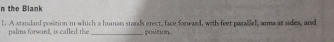 Solved n the BlankA standard position in which a human | Chegg.com