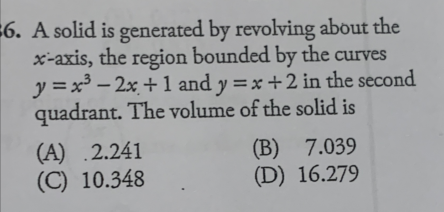 Solved A solid is generated by revolving about the x-axis, | Chegg.com